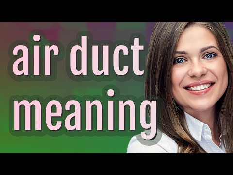 Air duct | meaning of Air duct