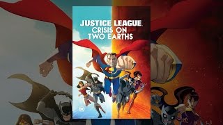 Justice League: Crisis on Two Earths