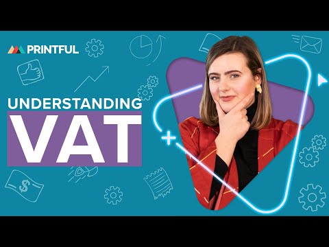 Understanding VAT with Printful