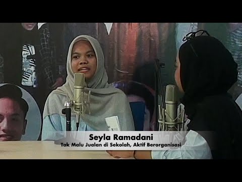 Seyla Ramadani, Si Bontot yang Inisiatif Jualan Demi Ringankan Beban ...