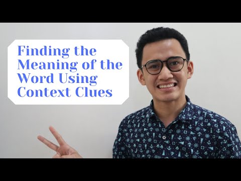 Larry Illich Tutorial - Finding the Meaning of the Word Using Context Clues