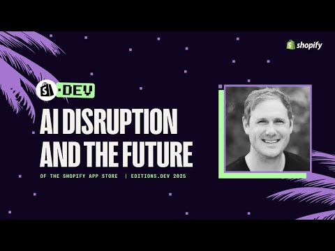 AI disruption and the future of the Shopify App Store | Editions.dev 2025