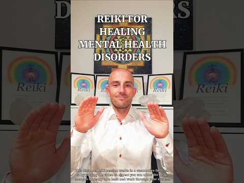Reiki for Healing Mental Health Disorders (ADHD, Anxiety, Depression and more) 🧠