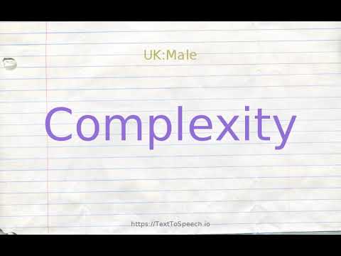 How to pronounce complexity