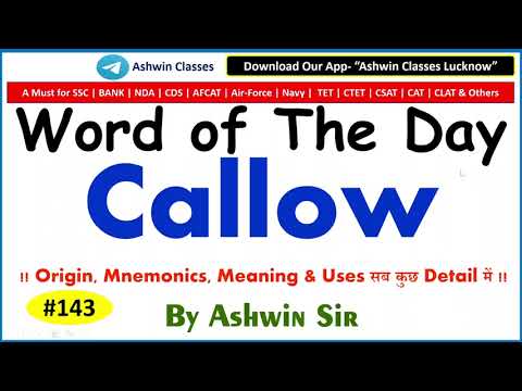 #143 Adjective "Callow" | Synonyms | Antonyms | Mnemonic | Root | Example | WoD-143 | Ashwin Sir