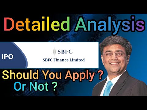 SBFC Finance Limited IPO - Apply or not?| SBFC Finance Limited IPO Detailed analysis #sbfc_ipo #sbfc