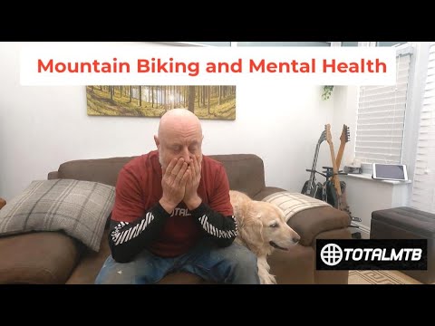 Mountain Biking and Mental Health - #TOTALMTB