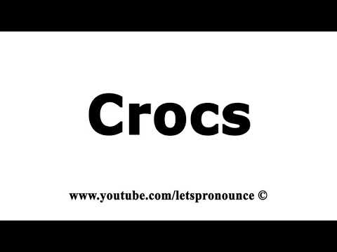 How to Pronounce Crocs
