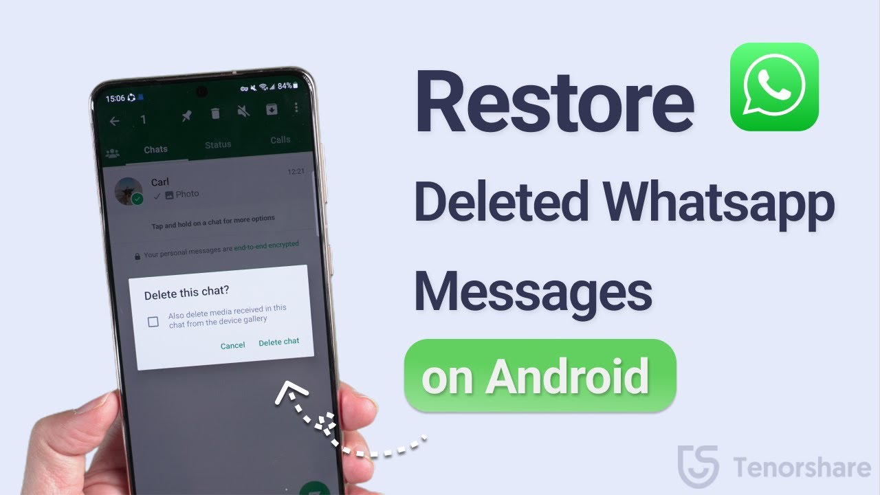 How to Restore Deleted Whatsapp Messages on Android Without Backup 2026