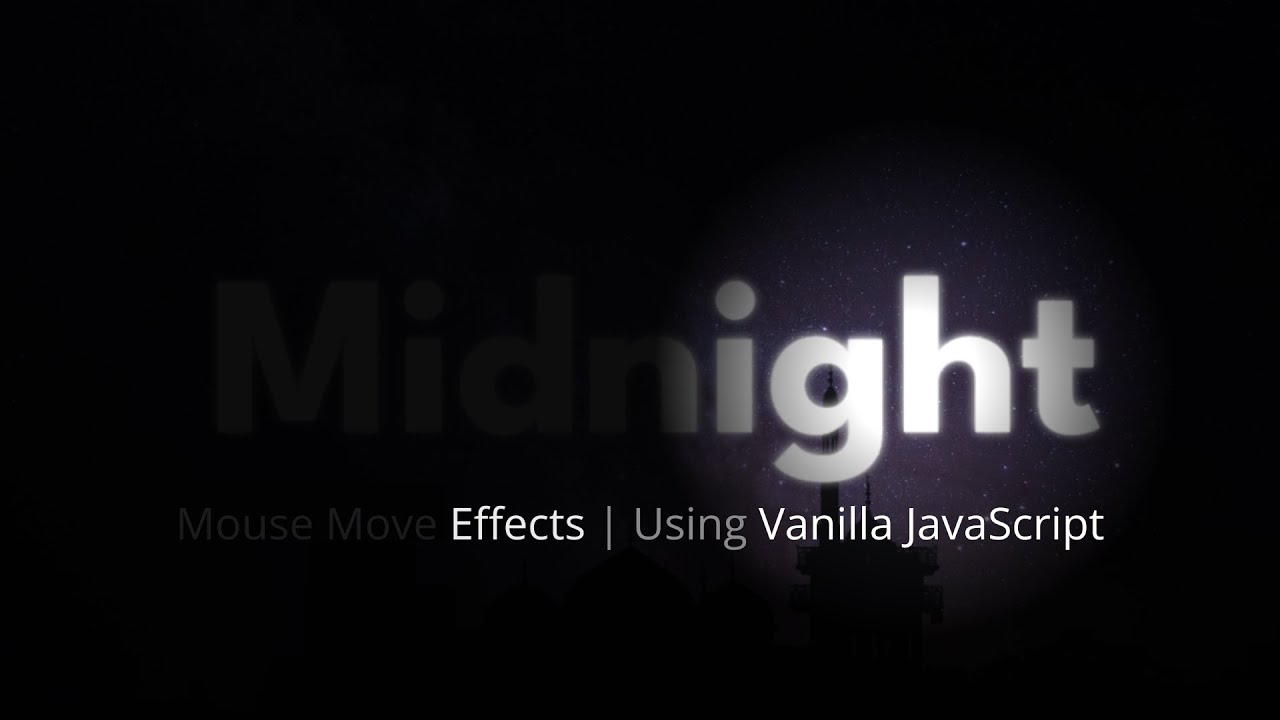 Mouse Move Effects | Using HTML, CSS & Vanilla JavaScript | Mousemove Effects