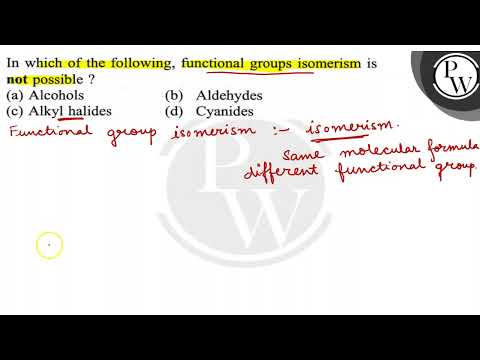 In which of the following, functional groups isomerism is not possible? (a) Alcohols (b) Aldehyde...