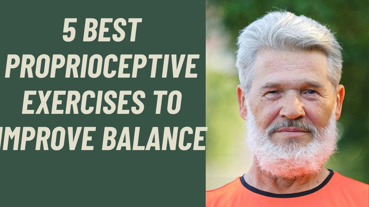Seniors: 5 BEST proprioceptive exercises to improve balance