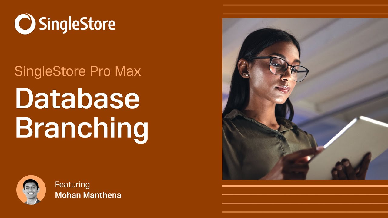 SingleStore Pro Max Demo- Database Branching