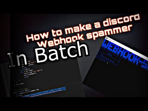 How to make a webhook spammer in batch