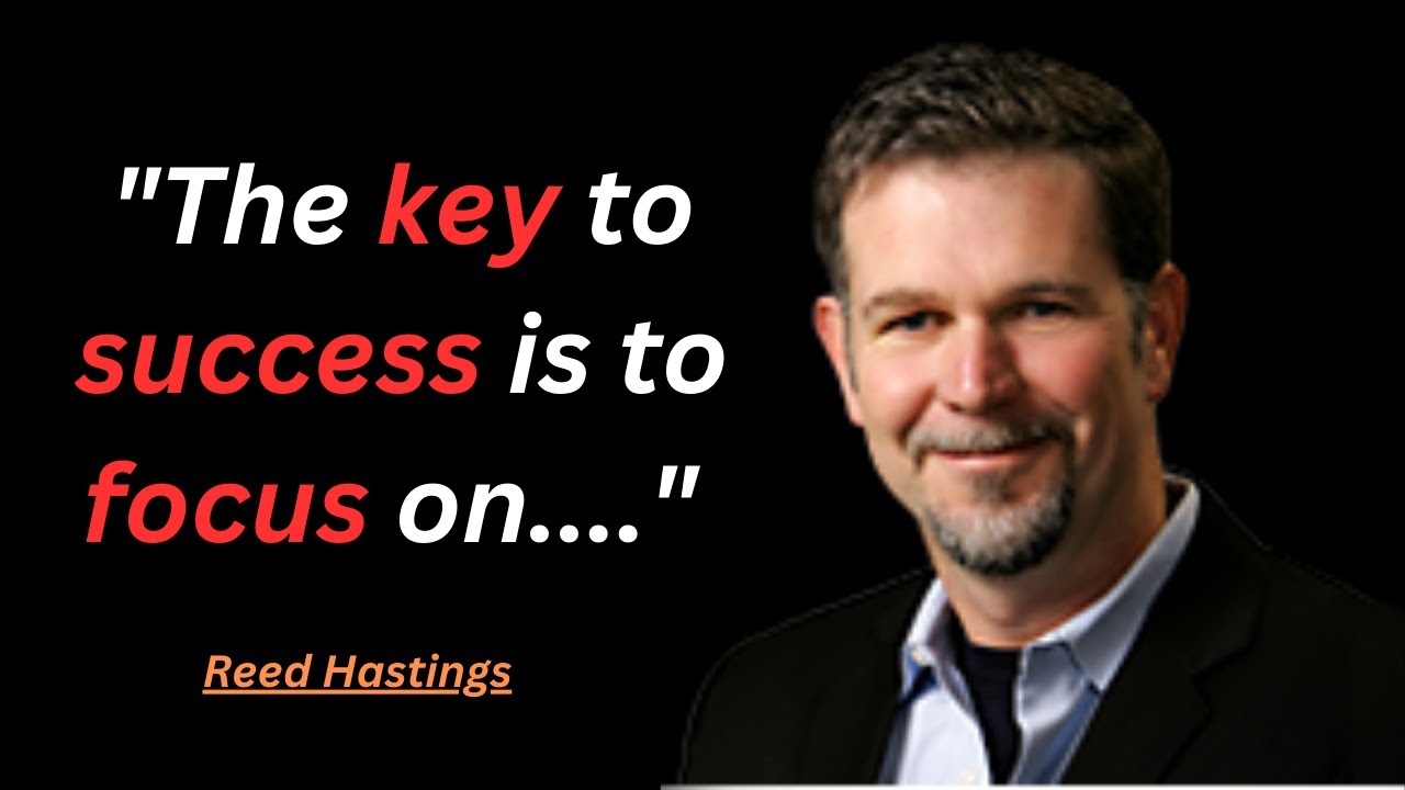 Success Secrets:Reed Hastings Game Changing Quotes for Business and Life #quotes #ReedHastingsQuotes
