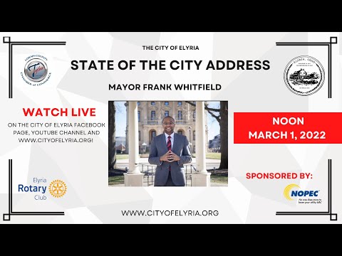 The City of Elyria - 2022 State of the City Address