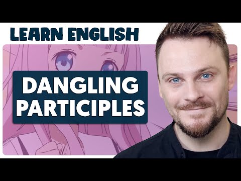 What is a dangling participle?