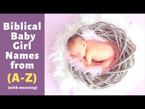 {A to Z} Biblical Baby Girl names with meaning || Rare & Unique Christian baby girl names 2022
