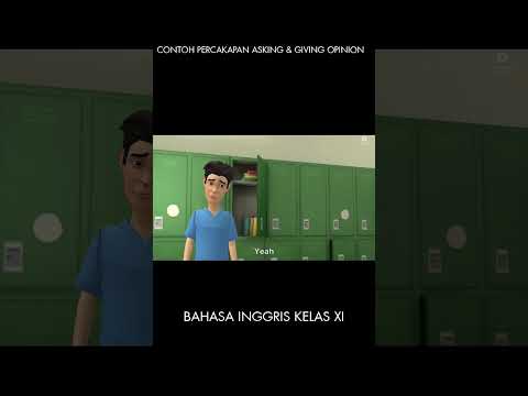 BAHASA INGGRIS KELAS XI: CONTOH PERCAKAPAN ASKING & GIVING OPINION #opinion #englishspeaking