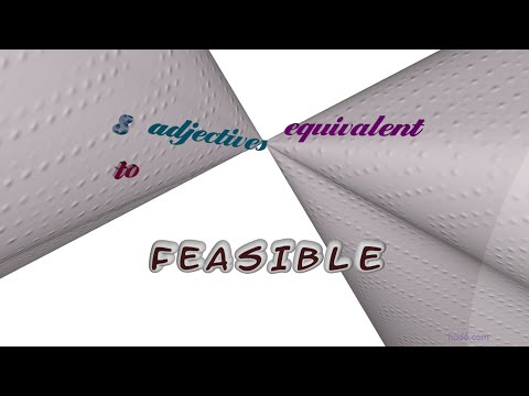 feasible - 8 adjectives which are synonym to feasible (sentence examples)
