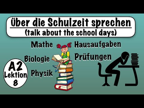 A2- Lektion 8 | Sprechen A2 | Schulzeit | Wortschatz, Fragen & Antworten | Learn German phrases