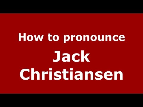 How to pronounce Jack Christiansen (American English/US)  - PronounceNames.com