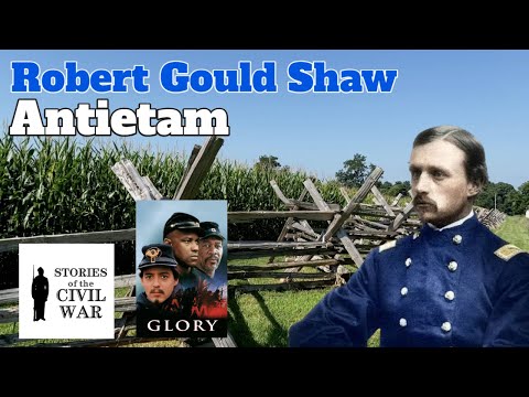 Robert Gould Shaw and the 2nd Massachusetts at Antietam