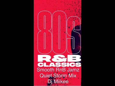 Old School 80s Smooth RnB Slow Jamz Quiet Storm Mix Pt 2 Dj Miikee