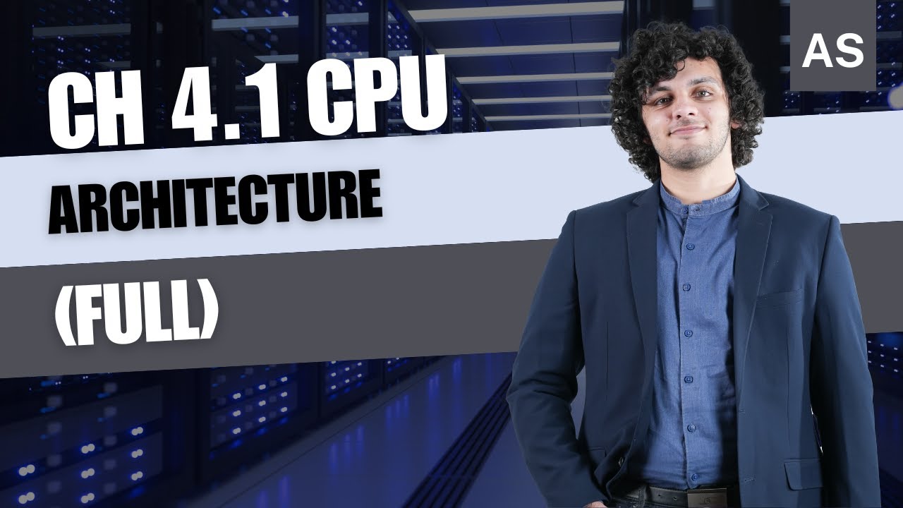 Ch 4.1 CPU Architecture ( FULL) | Ch 4 Processor Fundamentals | AS Level CS 9618 Paper 1
