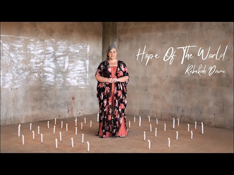 Hope Of The World Lyrics - Rebekah Dawn