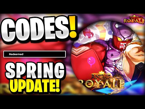 🔥*NEW* All Working SPRING UPDATE CODES FOR ANIME ROYALE! ROBLOX ANIME ROYALE CODES