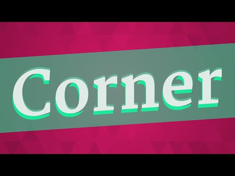 CORNER pronunciation • How to pronounce CORNER