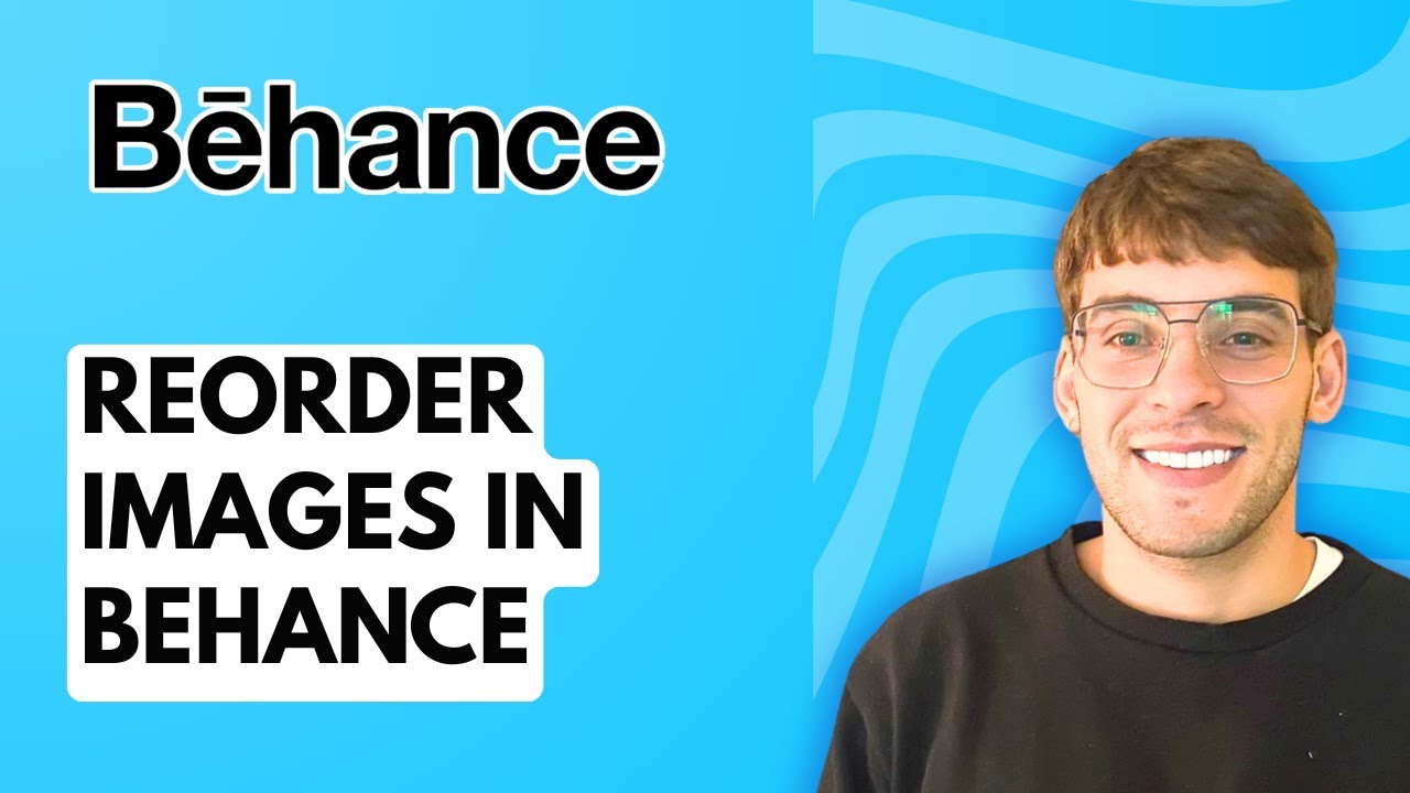 How to Reorder Images in Behance [2026 Full Guide]