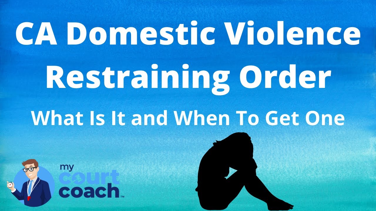 California Domestic Violence Restraining Order Basics