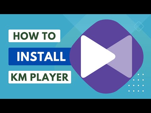 How to Install KMPlayer For Windows 11 | 2024