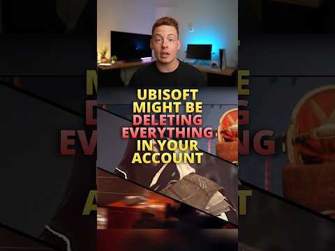 Ubisoft DELETING Your Account?!