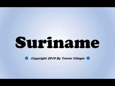 How To Pronounce Suriname