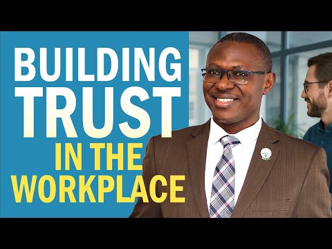 Building Trust in the Workplace