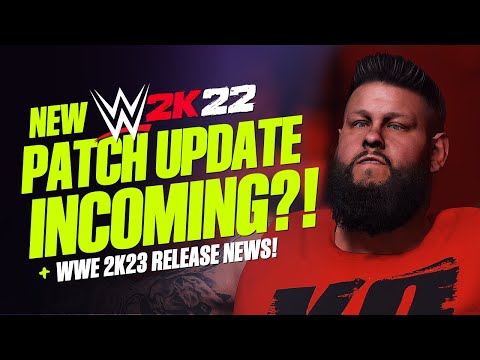 WWE 2K22: New Patch Being Tested, WWE 2K23 Release Date News & More!