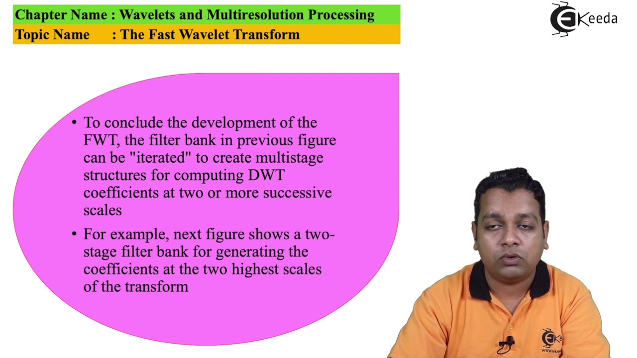The Fast Wavelet Transform - Wavelets and Multiresolution Processing - Image Processing