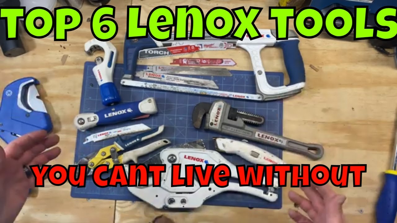 6 Lenox Plumbing Tools You Can't Live Without