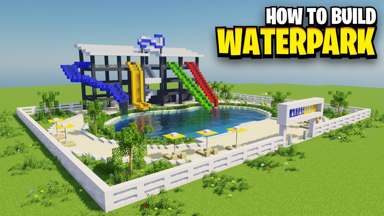 How To Build A WATERPARK In Minecraft! - Minecraft Builders