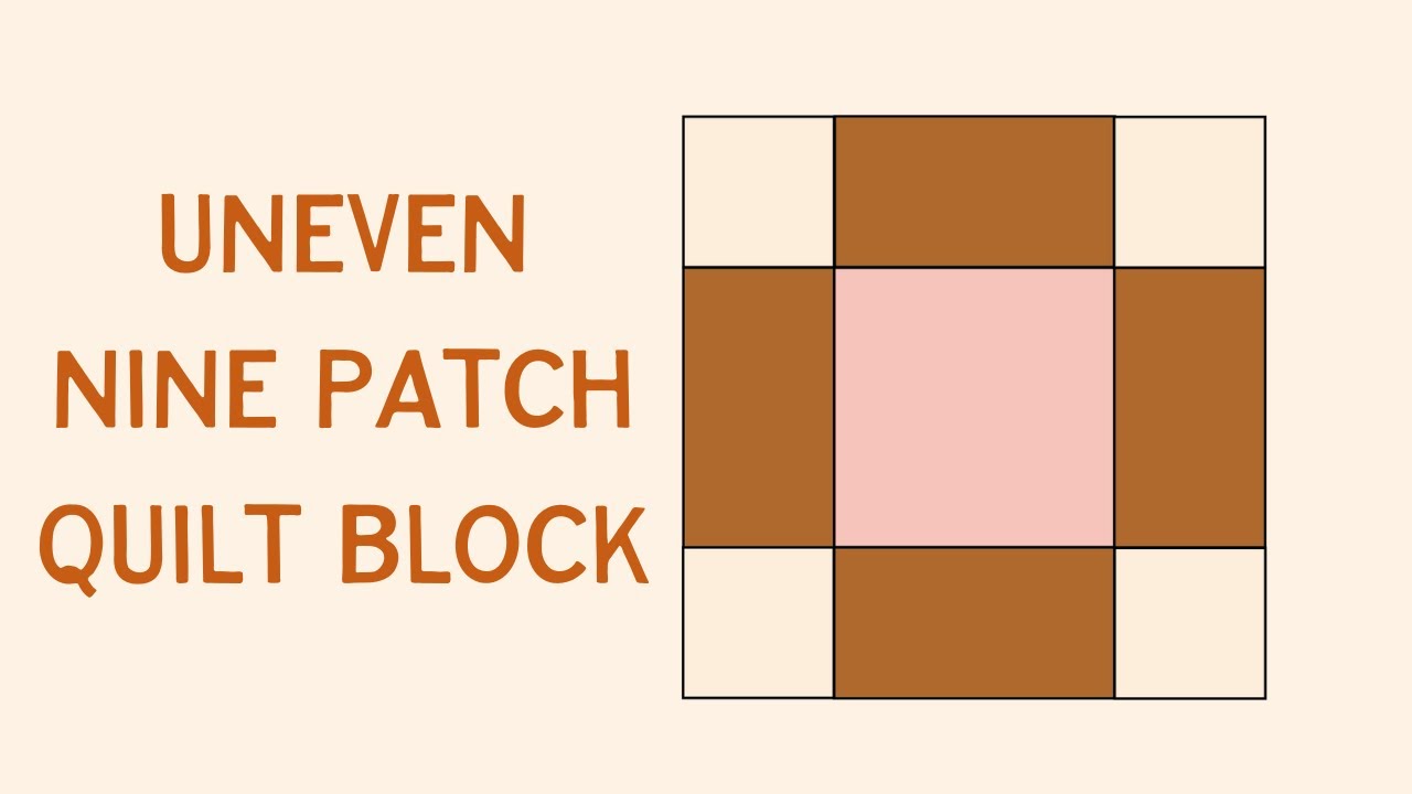How to Sew an Uneven Nine Patch Quilt Block | 2025 Block of the Month
