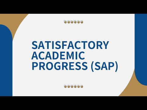 Your Money Matter$ | What is Satisfactory Academic Progress (SAP)
