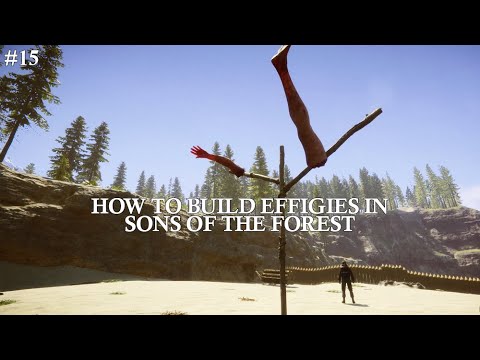 #15 How To Build Effigies in Sons of the Forest