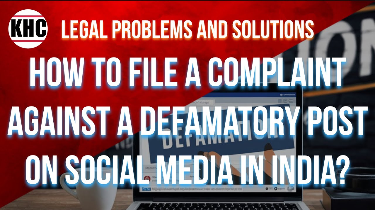 Navigating Defamation on Social Media: A Guide to Filing Complaints in ...