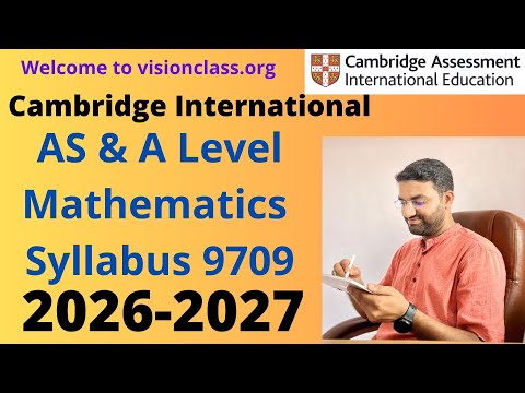 Crack AS & A Level Mathematics: Conquer the Syllabus & Structure (9709) for 2026-2027