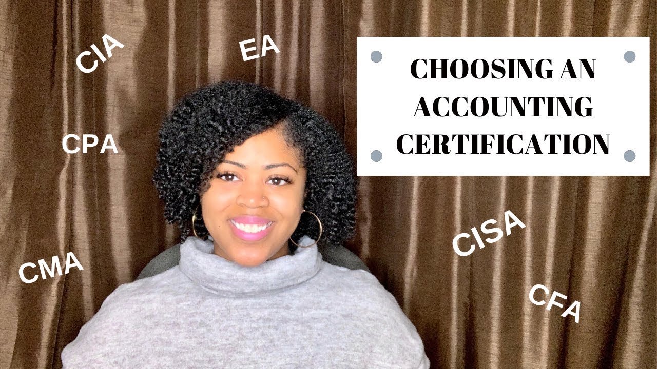 Choosing an Accounting Certification