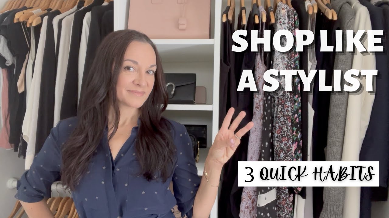 SHOP WITHOUT REGRETS / 3 Habits That Will Make You A Better Shopper