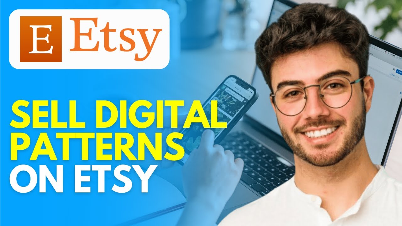 How to Sell Digital Patterns on Etsy (2026) Easy Tutorial